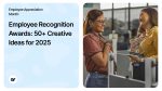 Employee Recognition Awards: 50+ Creative Ideas for 2025